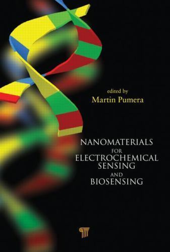 Nanomaterials for Electrochemical Sensing and Biosensing by Martin ...