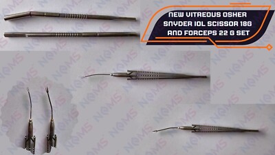 STEEL VITREOUS OSHER SNYDER IOL CUTTING SCISSOR 18 GAUGE & FORCEPS 22 ...