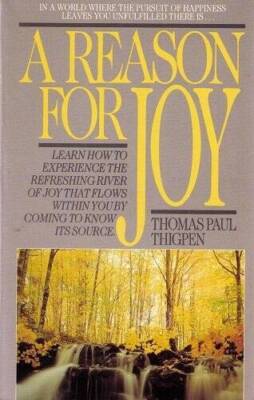A Reason for Joy - Paperback By Thigpen, Thomas - GOOD 9780891092513 | eBay