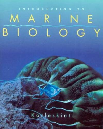 Introduction to Marine Biology - Paperback By Karleskint, George ...