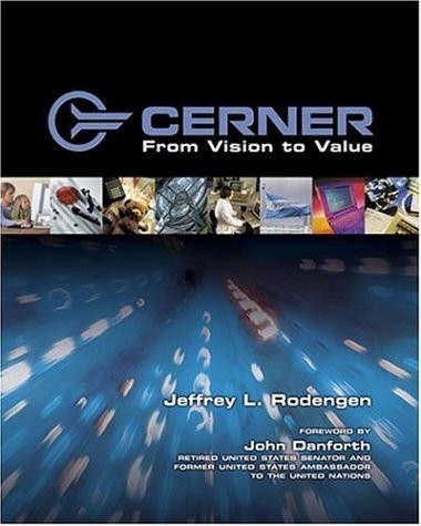 Cerner: From Vision to Value 9781932022117| eBay
