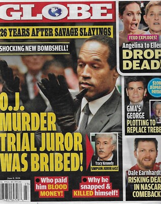 Globe Tabloid Magazine OJ Simpson Angelina Jolie Ellen DeGeneres Dale ...