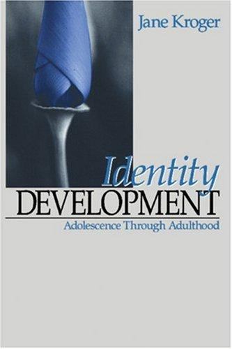 Identity Development : Adolescence Through Adulthood by Jane Kroger ...
