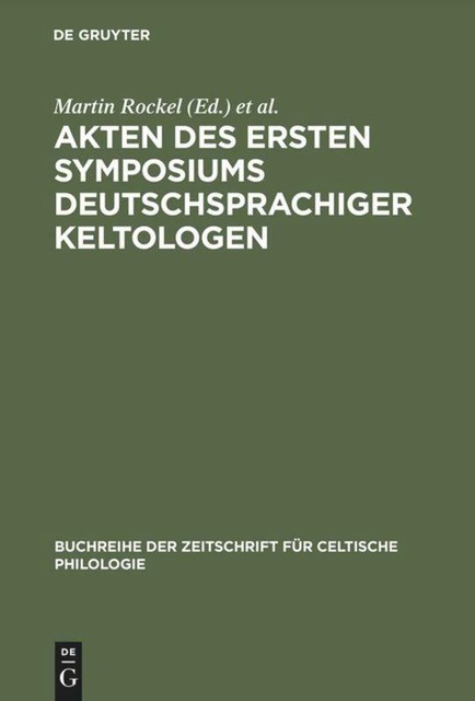 Akten des Ersten Symposiums Deutschsprachiger Keltologen von Stefan ...