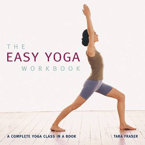The Easy Yoga Workbook: A Complete Yoga Class in a Book - Paperback ...