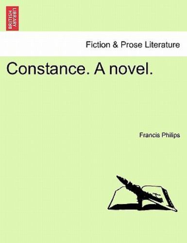 Constance a Novel by Francis Philips (2011, Trade Paperback) for sale ...