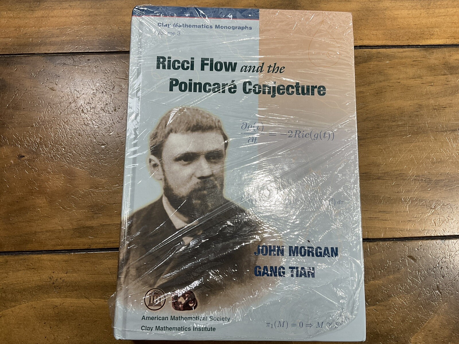 Clay Mathematics Monographs: Ricci Flow and the Poincare Conjecture by ...