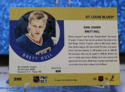 BRETT HULL # 395 PRO SET 1990-91 ST. LOUIS BLUES NHL HOCKEY TRADING ...