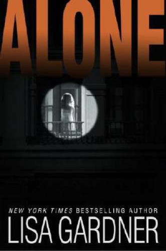 Alone - Hardcover By Gardner, Lisa - VERY GOOD 553802534 | eBay