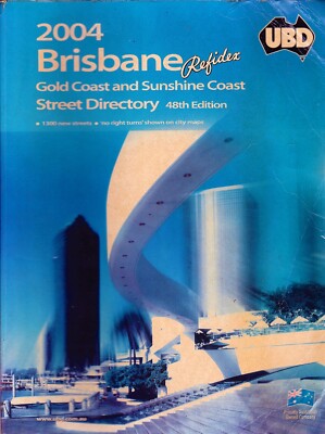 2004 Brisbane UBD Refidex Street Directory - 48th Edition - Very Good ...