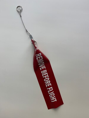 REMOVE BEFORE FLIGHT STREAMER 12"x 3" with 6" 7x7 steel lanyard and key ...