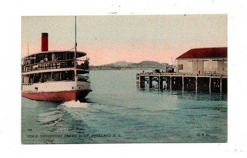 DEVONPORT, AUCKLAND, N.Z ~ FERRY BOAT LEAVING DOCK, M & M PUB ~ 1910s ...