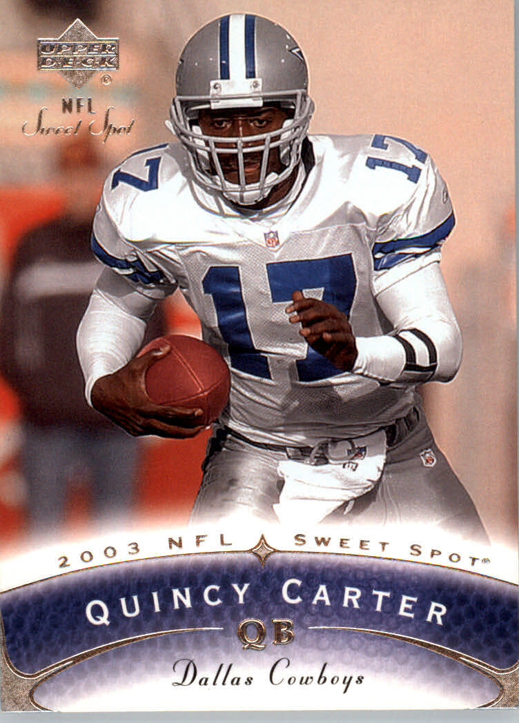 2003 Upper Deck Sweet Spot Football #33 Quincy Carter - Dallas Cowboys ...