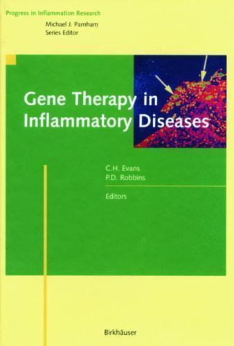 Progress in Inflammation Research Ser.: Gene Therapy in Inflammatory ...