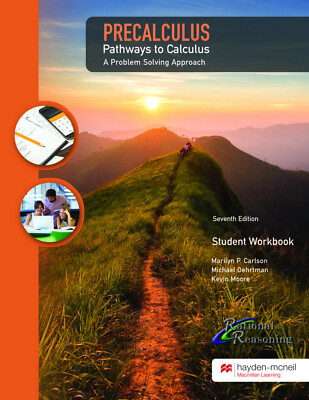 Precalculus: Pathways to Calculus, A Problem Solving Approach, 7th ...