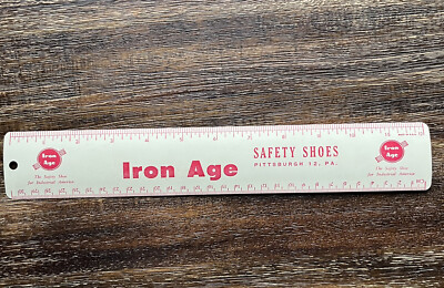 Vintage IRON AGE SAFETY SHOES Metal Advertising Ruler Pittsburgh Red ...