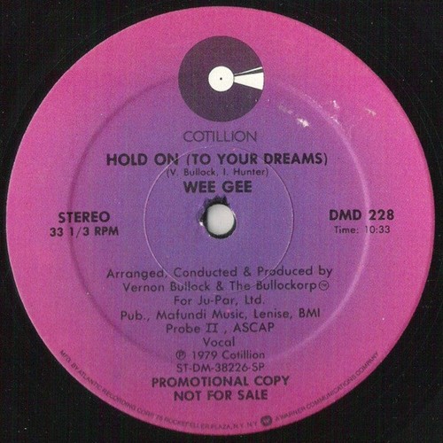 Wee Gee - Hold On (To Your Dreams) / Ain't Nothin' Missin' (But The ...