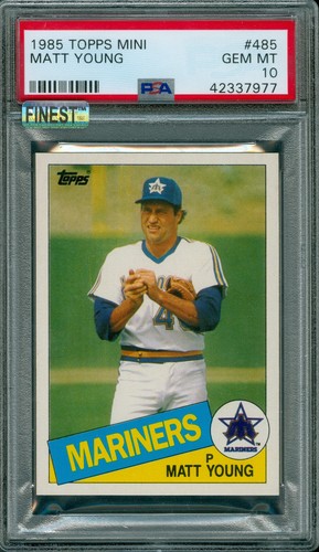 1985 TOPPS MINI # 485 MATT YOUNG PSA 10 MAC FINEST GRADE SPOTLESS 100 ...
