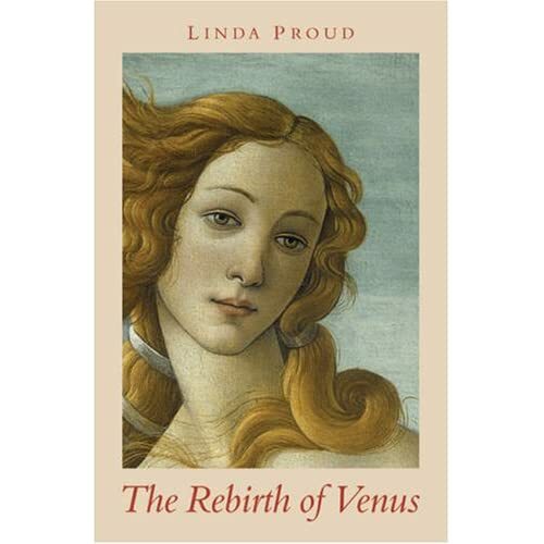 The Rebirth of Venus - Paperback NEW Proud, Linda 12/02/2008 | eBay
