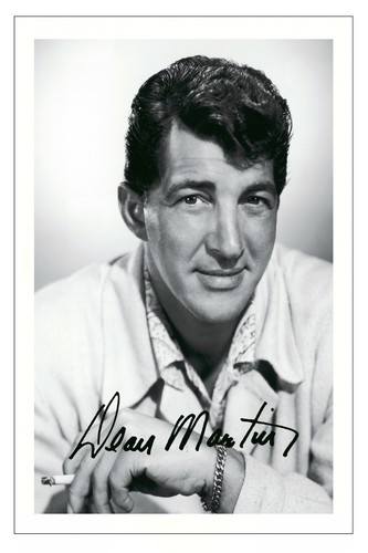 DEAN MARTIN SIGNED PHOTO PRINT AUTOGRAPH | eBay