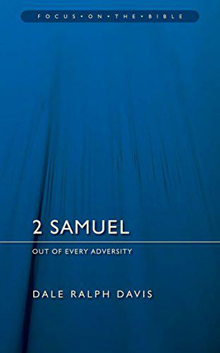 2 SAMUEL (Focus on the Bible Commentaries) by DAVIS DALE RALPH, NEW ...