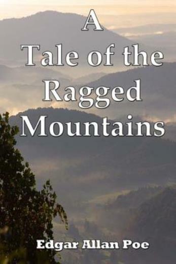 A Tale Of The Ragged Mountains 9781542898522| eBay