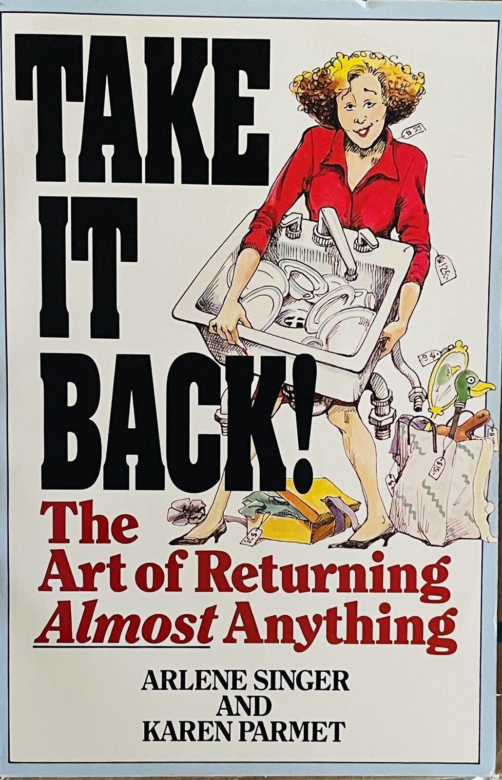Take It Back The Art of Returning Almost Anything by Arlene Singer ...