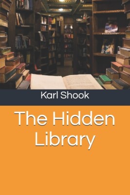 The Hidden Library 9781724369147| eBay