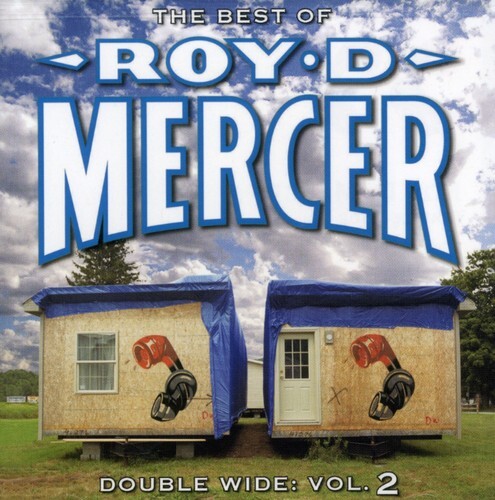 Double Wide, Vol. 2 by Roy D. Mercer (CD, 2007) for sale online | eBay