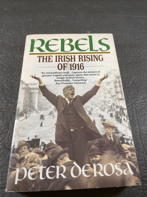 History: The Irish Rising Of 1916 Peter De Rosa Paperback 1990 | eBay
