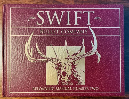 Swift Bullet Company Reloading Manual Number Two 2 Hardback Book Ammo ...