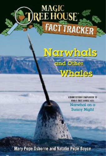 Natalie Pope Boyce Mary Pope Osborne Narwhals and Other Whales (Poche ...