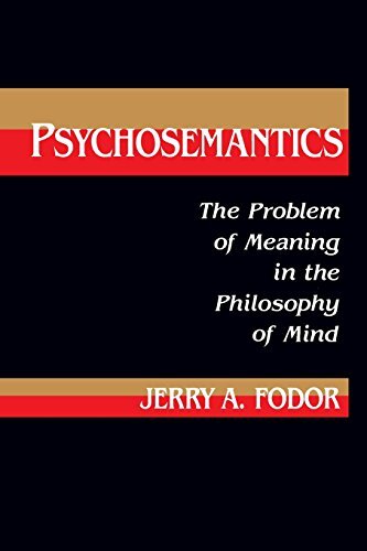 PSYCHOSEMANTICS: THE PROBLEM OF MEANING IN THE PHILOSOPHY By Jerry A ...