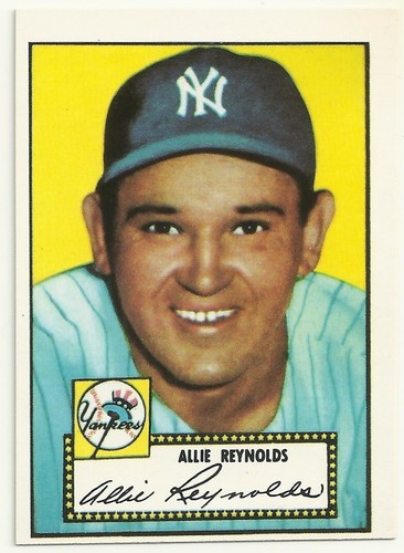 1983 TOPPS BASEBALL - 1952 REPRINT - ALLIE REYNOLDS - #67 - NEW YORK ...