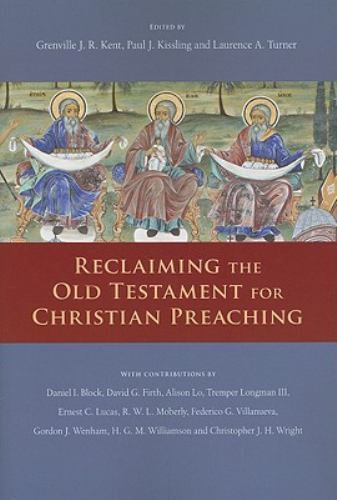 Reclaiming the Old Testament for Christian Preaching, , Very Good Book ...