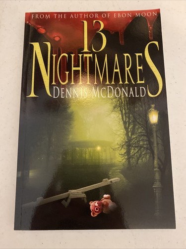 13 nightmares Signed By Author David McDonald | eBay