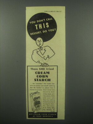 1937 Cream Corn Starch Ad - You don't call this dessert, do you? | eBay