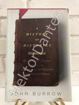 A History of Histories by John Burrow (2008, Hardcover) 9780375413117| eBay
