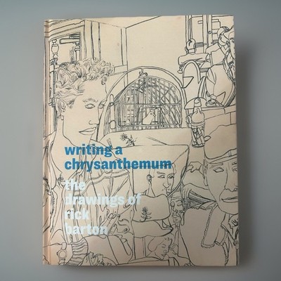Writing a Chrysanthemum: The Drawings of Rick Barton by Rachel Federman ...