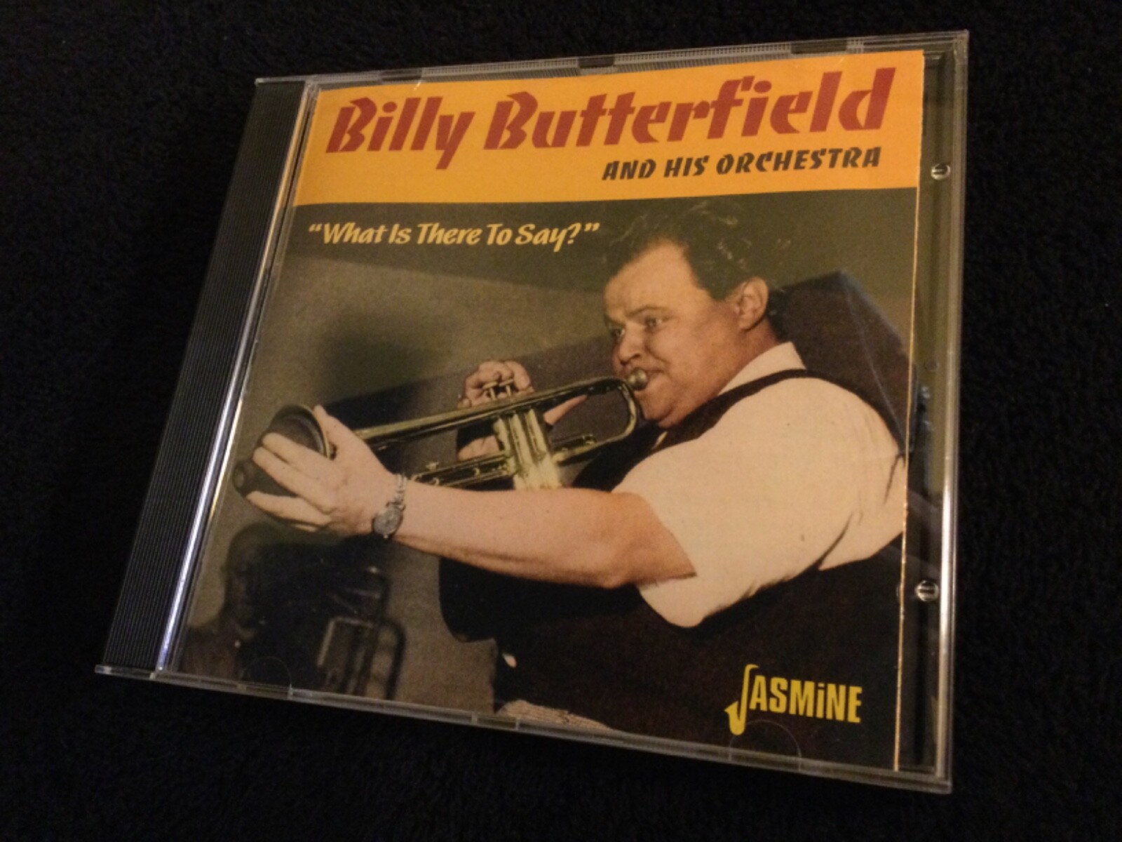 BILLY BUTTERFIELD And His Orchestra - "What Is There To Say?" CD (2005 ...