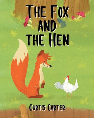 The Fox and the Hen by Curtis Carter (English) Paperback Book ...