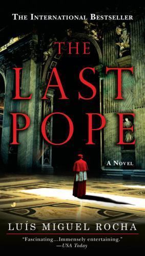 The Last Pope; A Vatican Novel - Luís M Rocha, 9780515146608, paperback ...