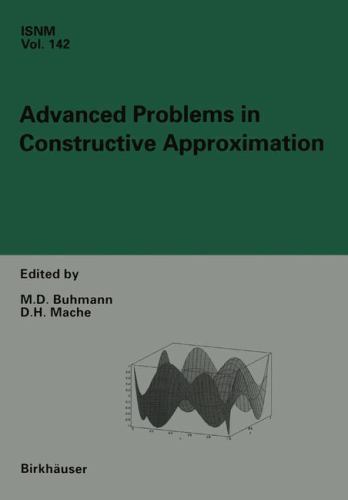 Advanced Problems in Constructive Approximation: 3rd International Dortmund Meet 9783764366483| eBay