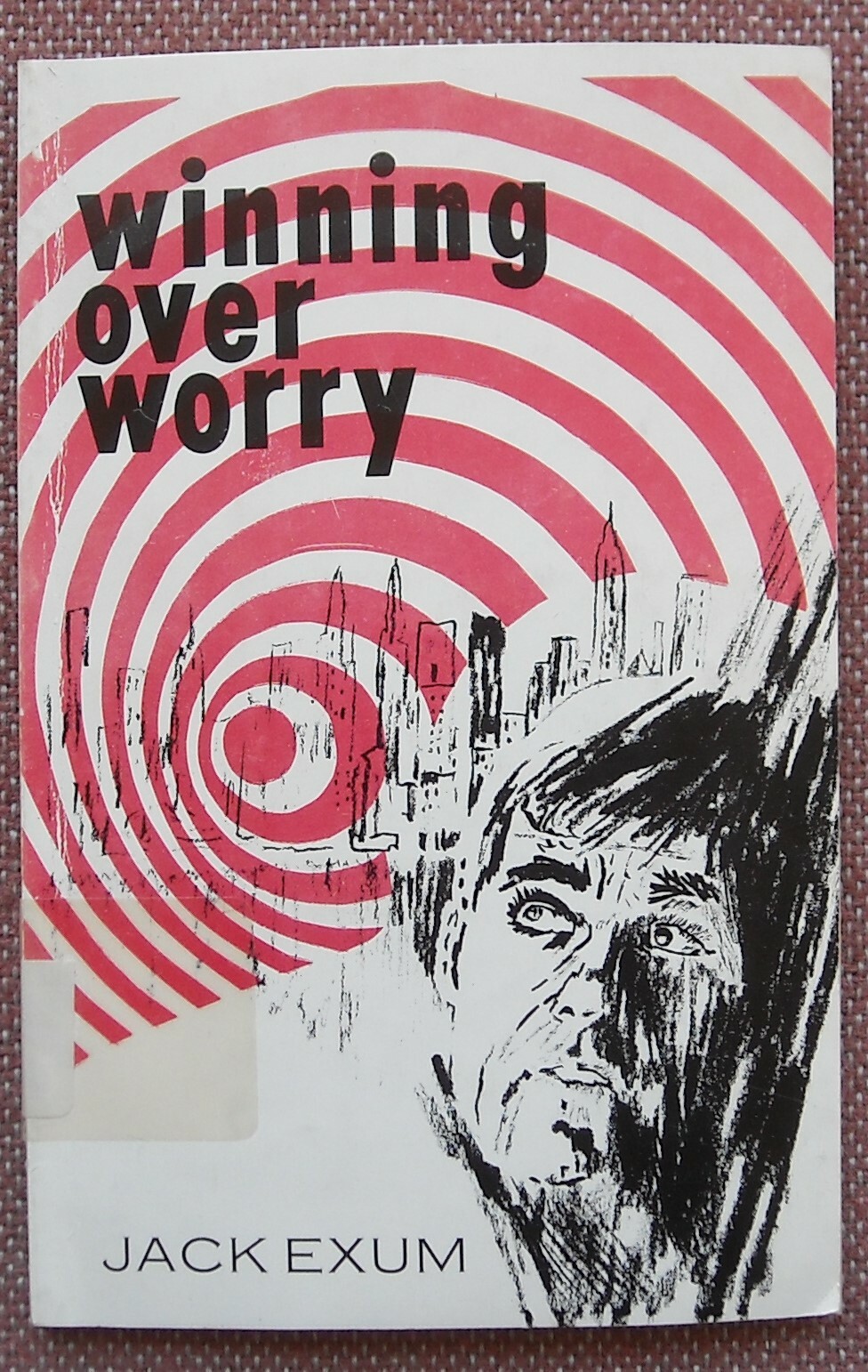 WINNING OVER WORRY ~ JACK EXUM ~ Church Of Christ ~ PB | eBay