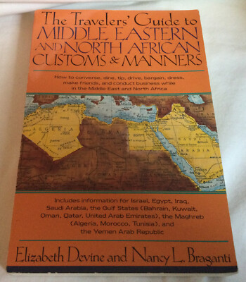 Traveler's Guide to Middle Eastern and North African Customs & Manners ...