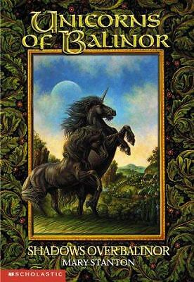 Unicorns of Balinor #08: Shadows Over Balinor by Stanton, Mary | eBay