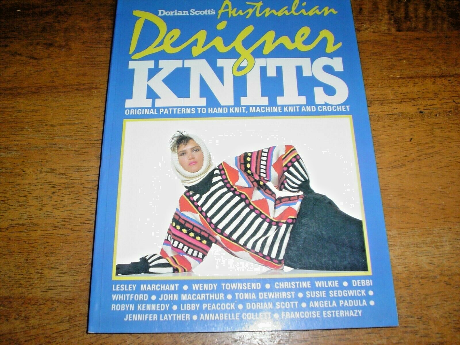 Dorian Scott's Australian Designer Knits: Original Patterns to Hand ...