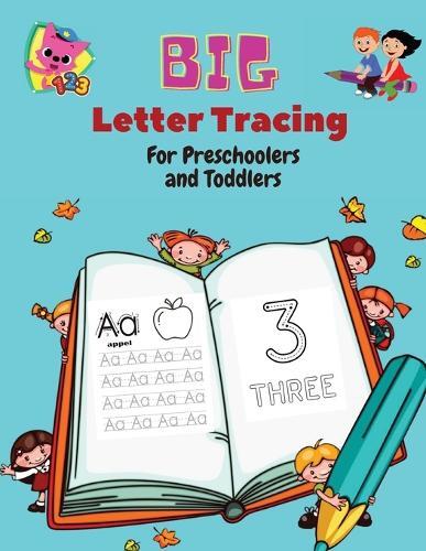 Mike Stewart BIG Letter Tracing for Preschoolers and Toddlers (Poche ...