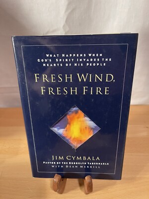 Fresh Wind, Fresh Fire ,Jim Cymbala Pre Owned Hardcover Book ...