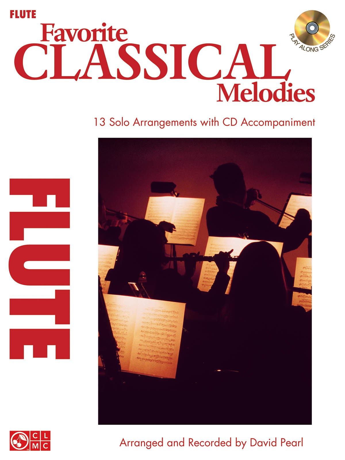Favorite Classical Melodies for Flute Solo Sheet Music Play-Along Book ...